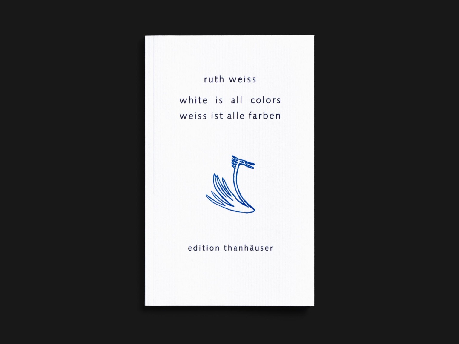 Ruth Weiss - Edition Thanhäuser